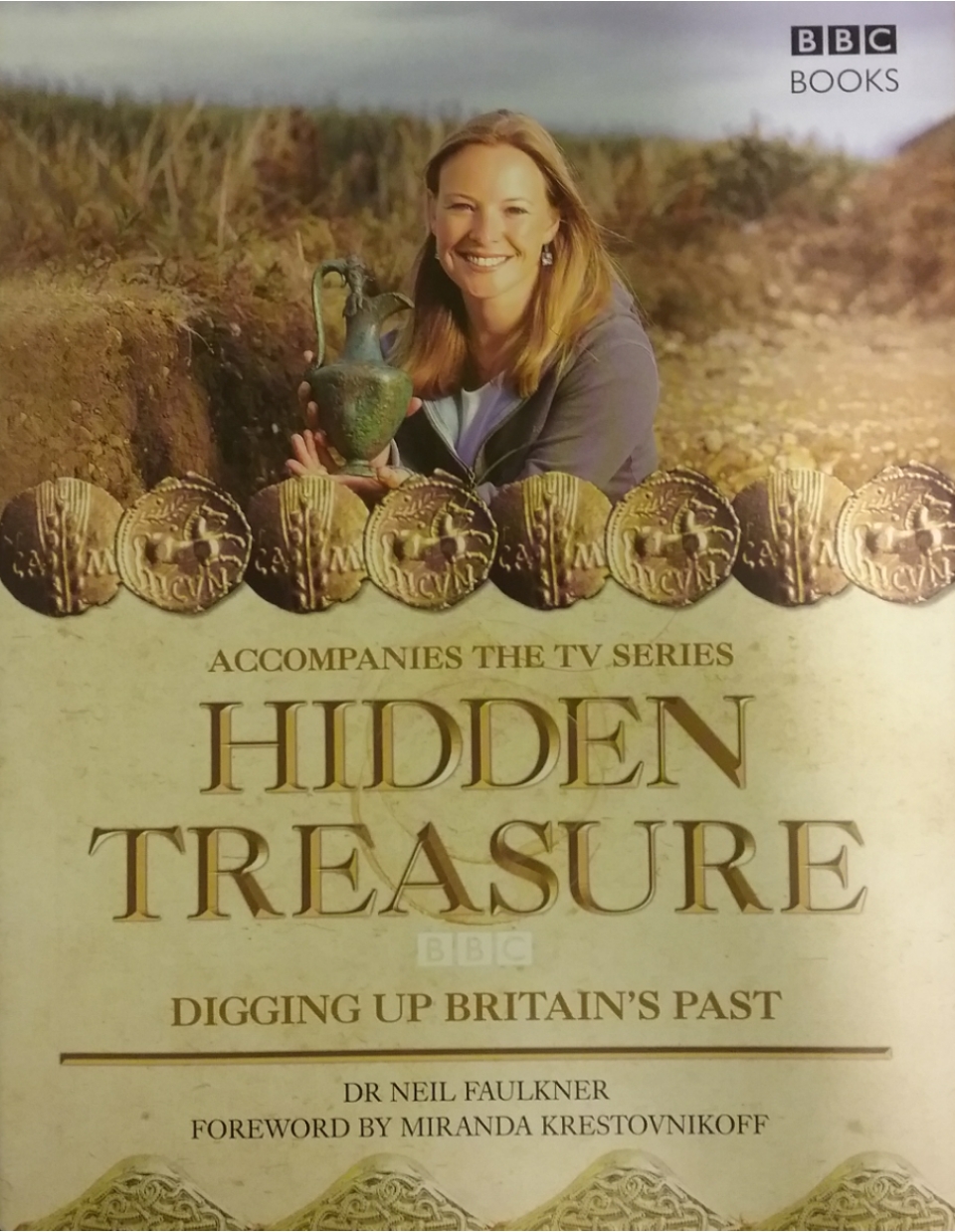 Hidden Treasure : Digging Up Britain's Past - Écolivres