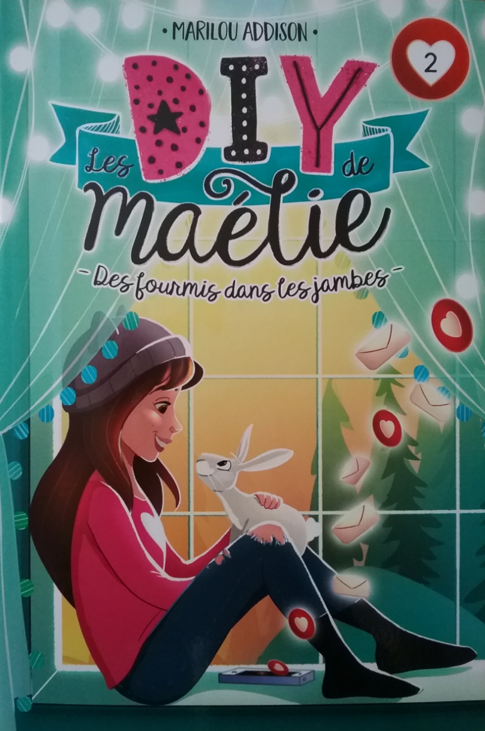Les DIY de Maélie Tome 2 : Des fourmis dans les jambes - Écolivres