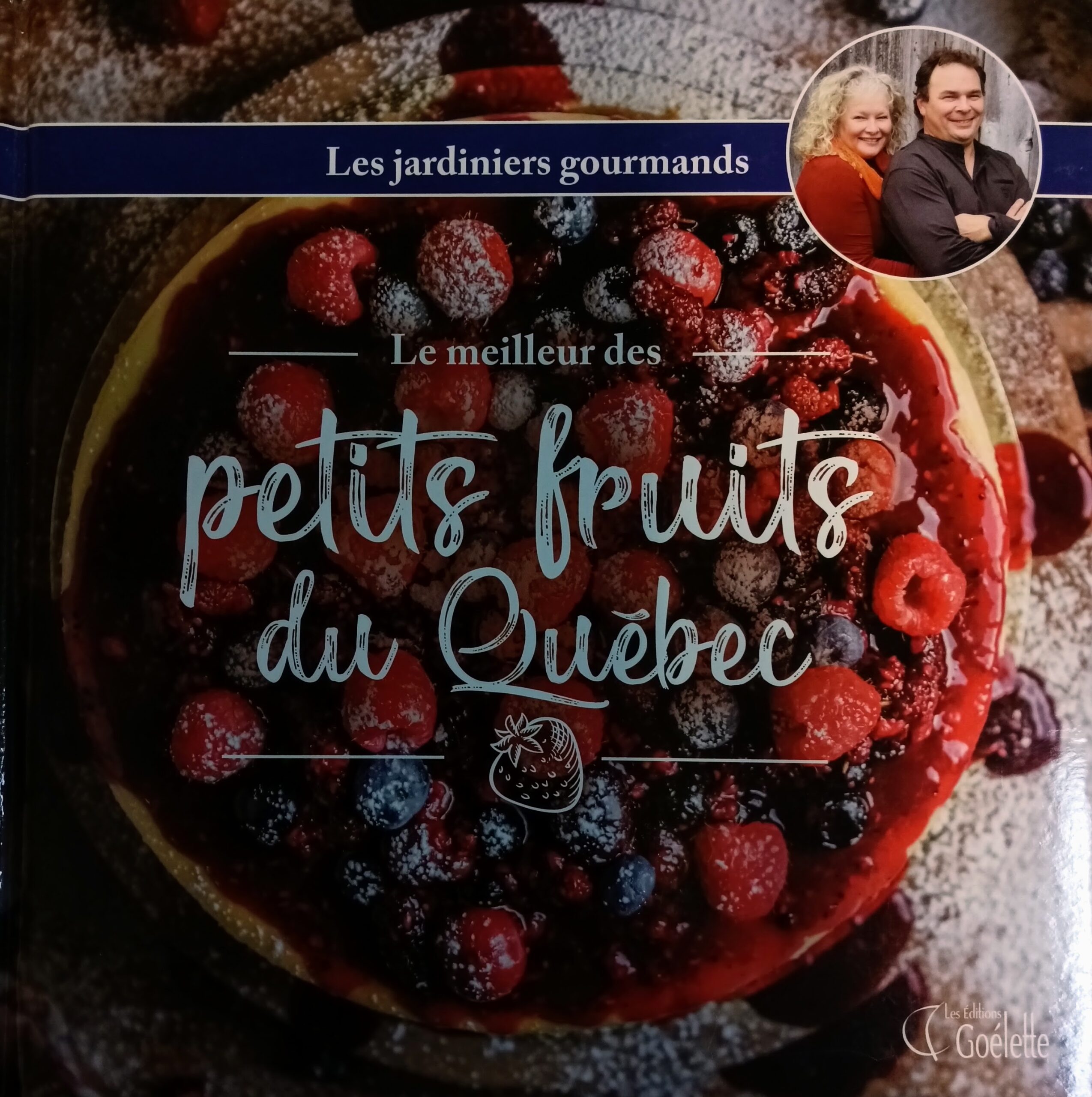Le meilleur des petits fruits du Québec - Écolivres