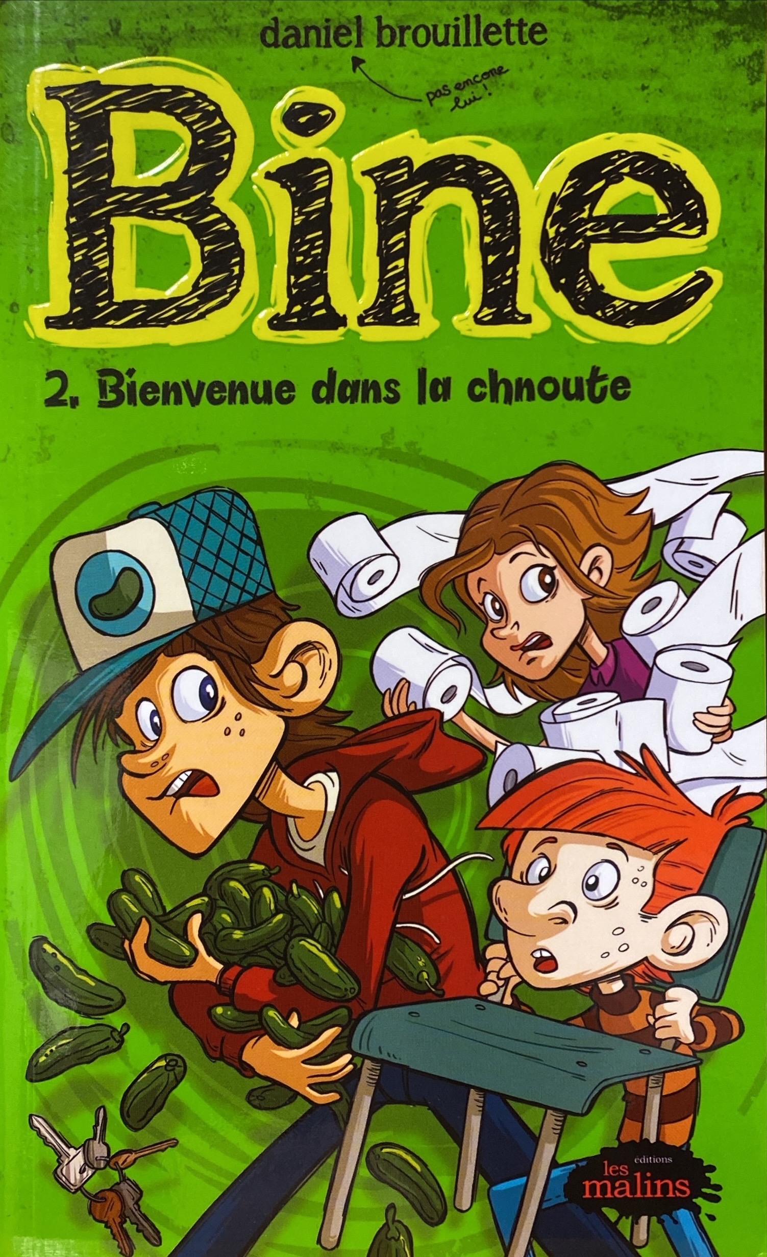 Bine Tome 2 : Bienvenue dans la chnoute - Écolivres