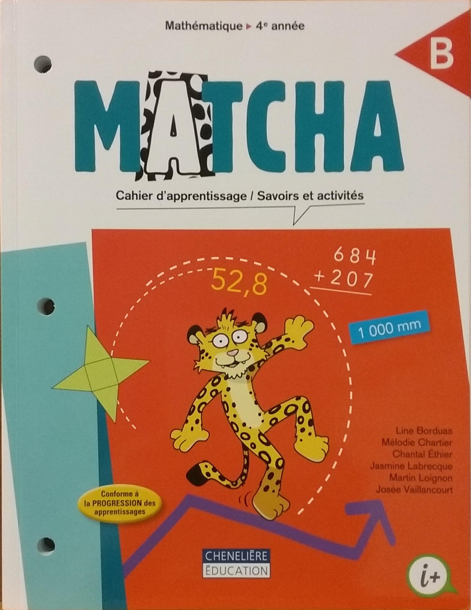 MATCHA mathématique : Cahier d’apprentissage B - Écolivres