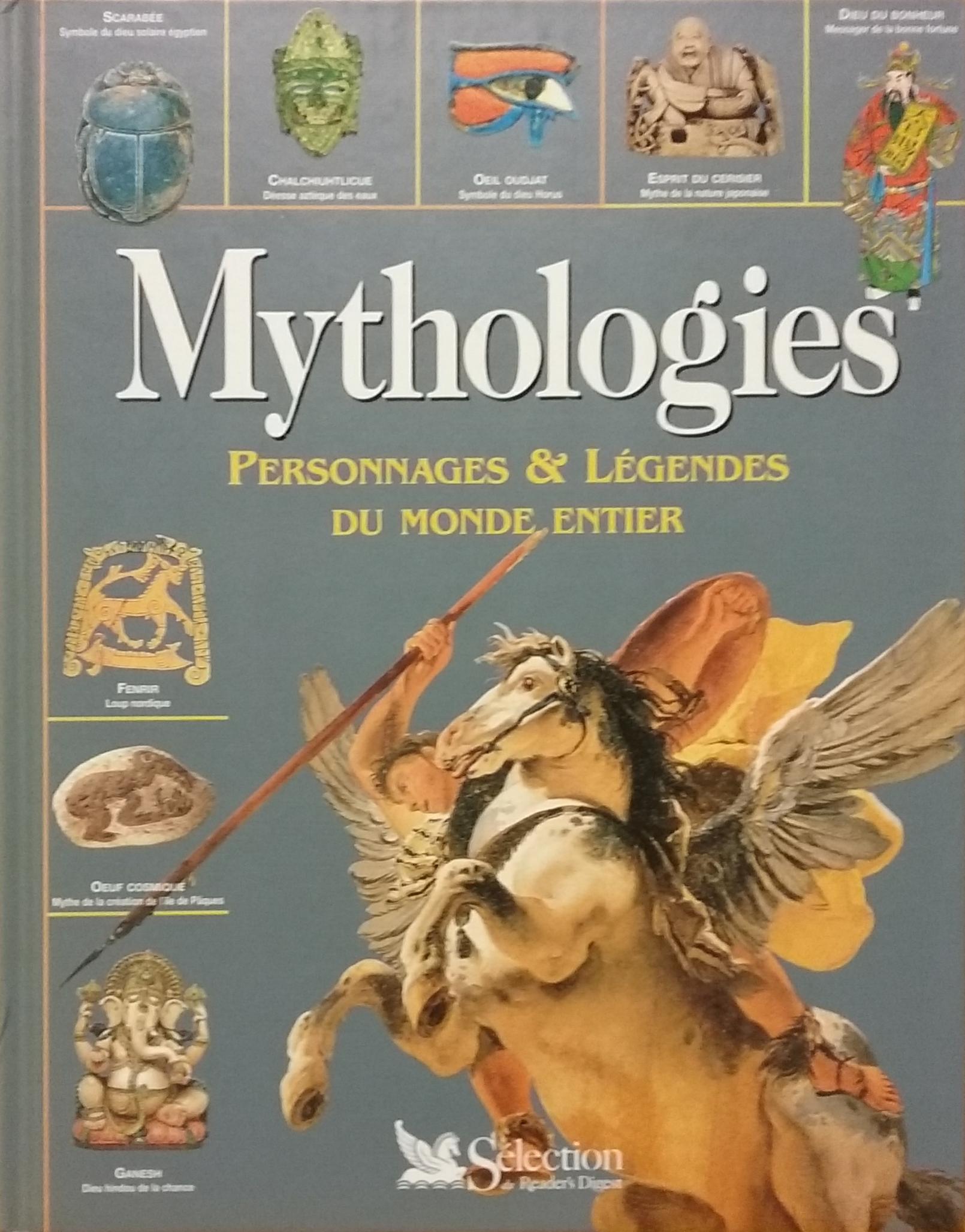 Mythologies : Personnages et légendes du monde entier - Écolivres